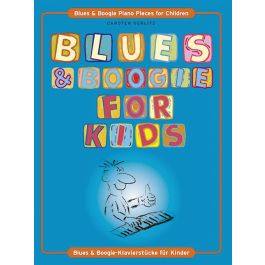 Blues & Boogie For Kids