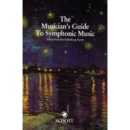 The Musician's Guide to Symphonic Music