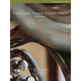 Cluster Fluster Bluster March