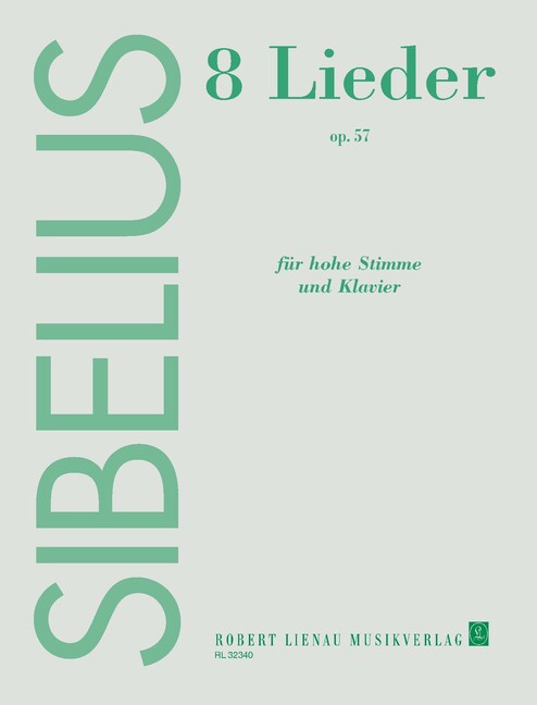 Sibelius, Jean : Eight Songs, based on poems by Ernst Josephson - high ...