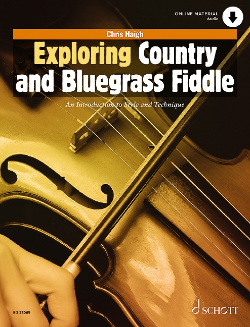 Exploring Country and Bluegrass Fiddle, An Introduction to Style and ...